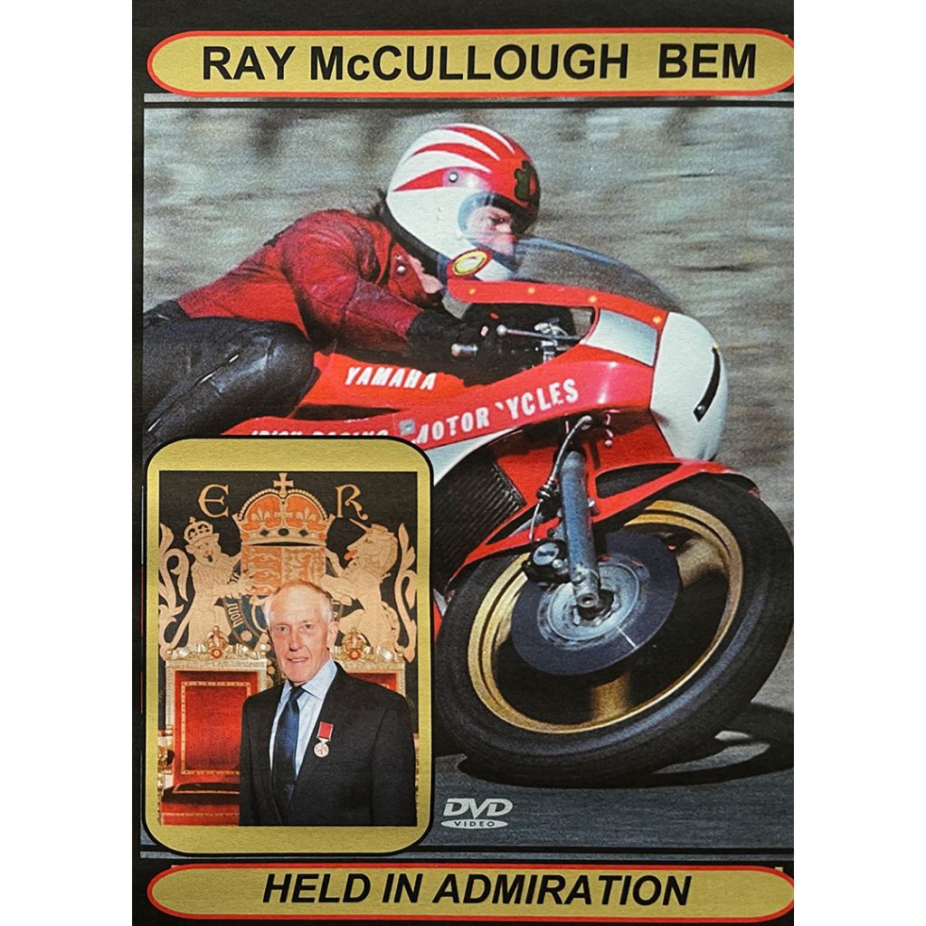 Raymond McCullough – Held in Admiration DVD | Motorcycle Road Racing ...